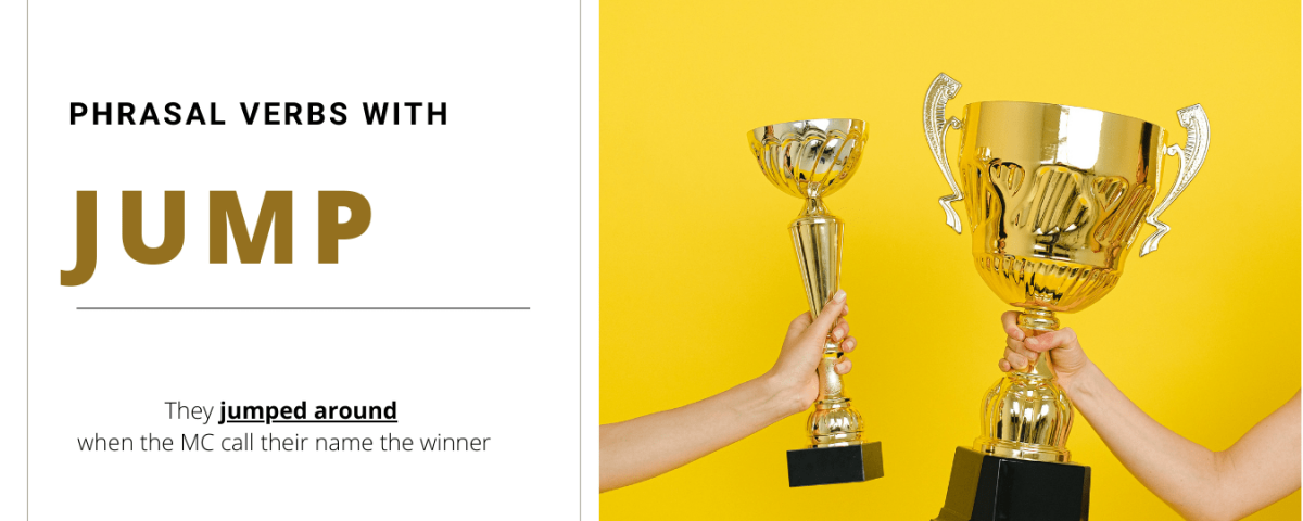 Phrasal verbs with JUMP – Jump around, Jump down, Jump in, Jump up…